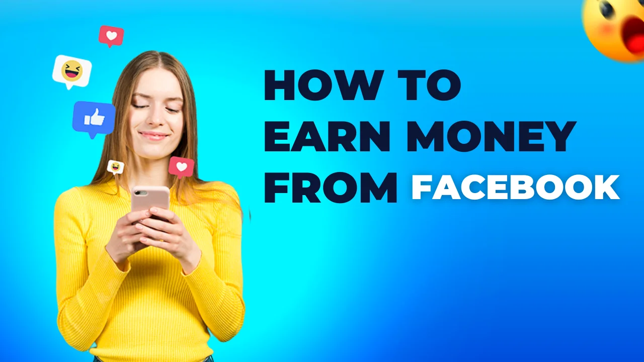 How to Earn Money from Facebook 2023 - TechCrusader