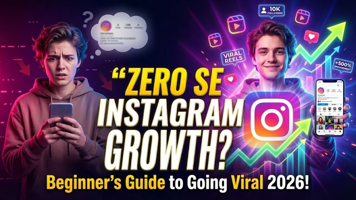 2026 में Instagram पर Zero से Growth कैसे शुरू करें? Beginners Roadmap ...